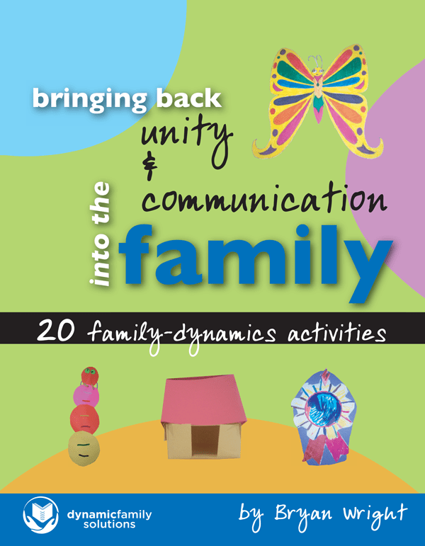 Family Dynamics – Volume 1 – Dynamic Family Solutions Family Dynamics – Volume 1 – Dynamic Family Solutions